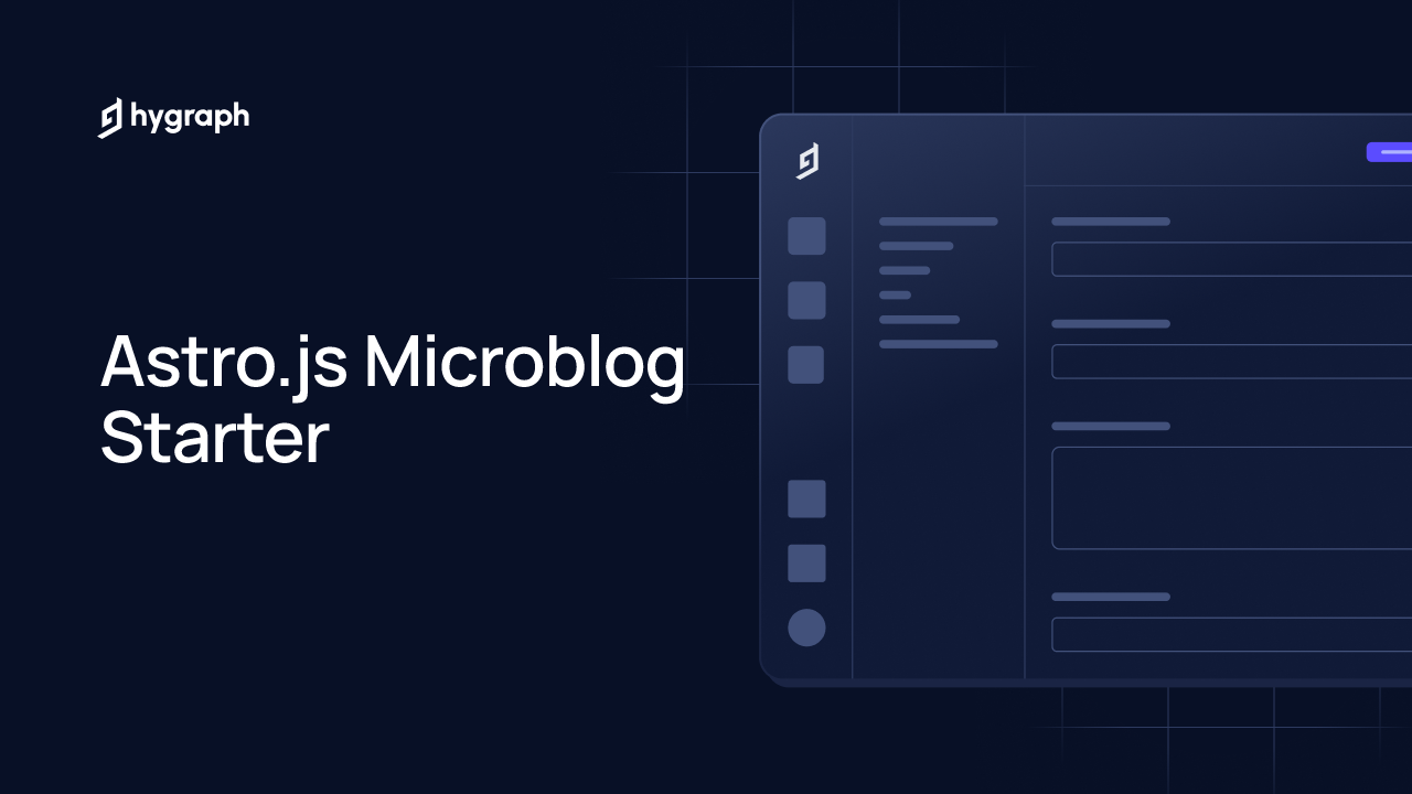Astro.js Microblog Starter | Hygraph