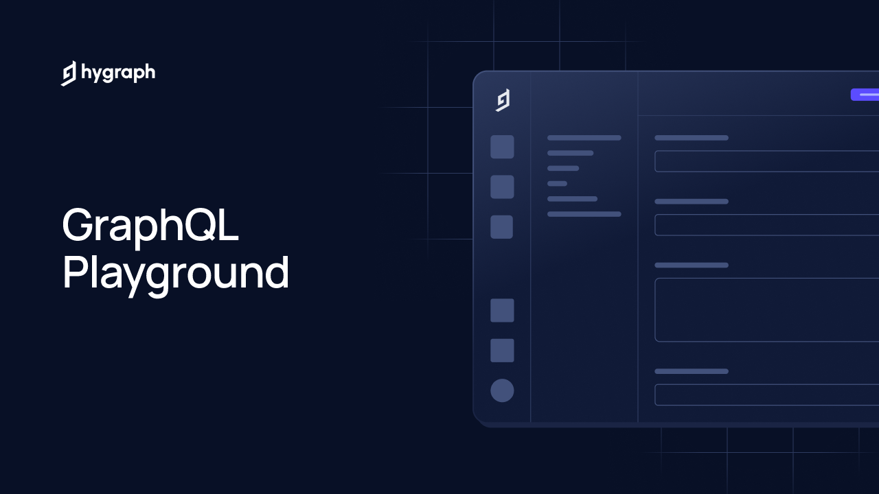 GraphQL Playground | Hygraph