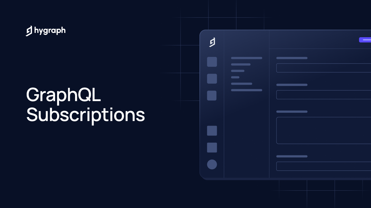 GraphQL Subscriptions | Hygraph