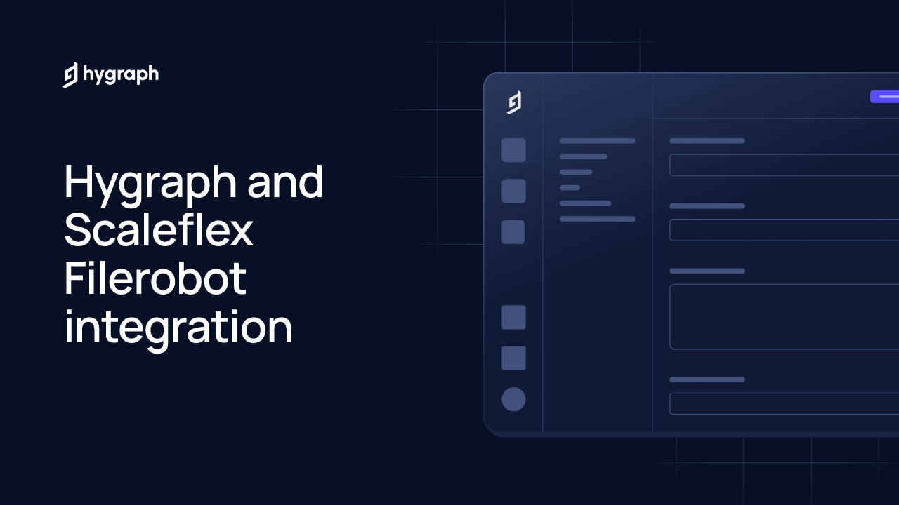 Hygraph and Scaleflex Filerobot integration | Hygraph