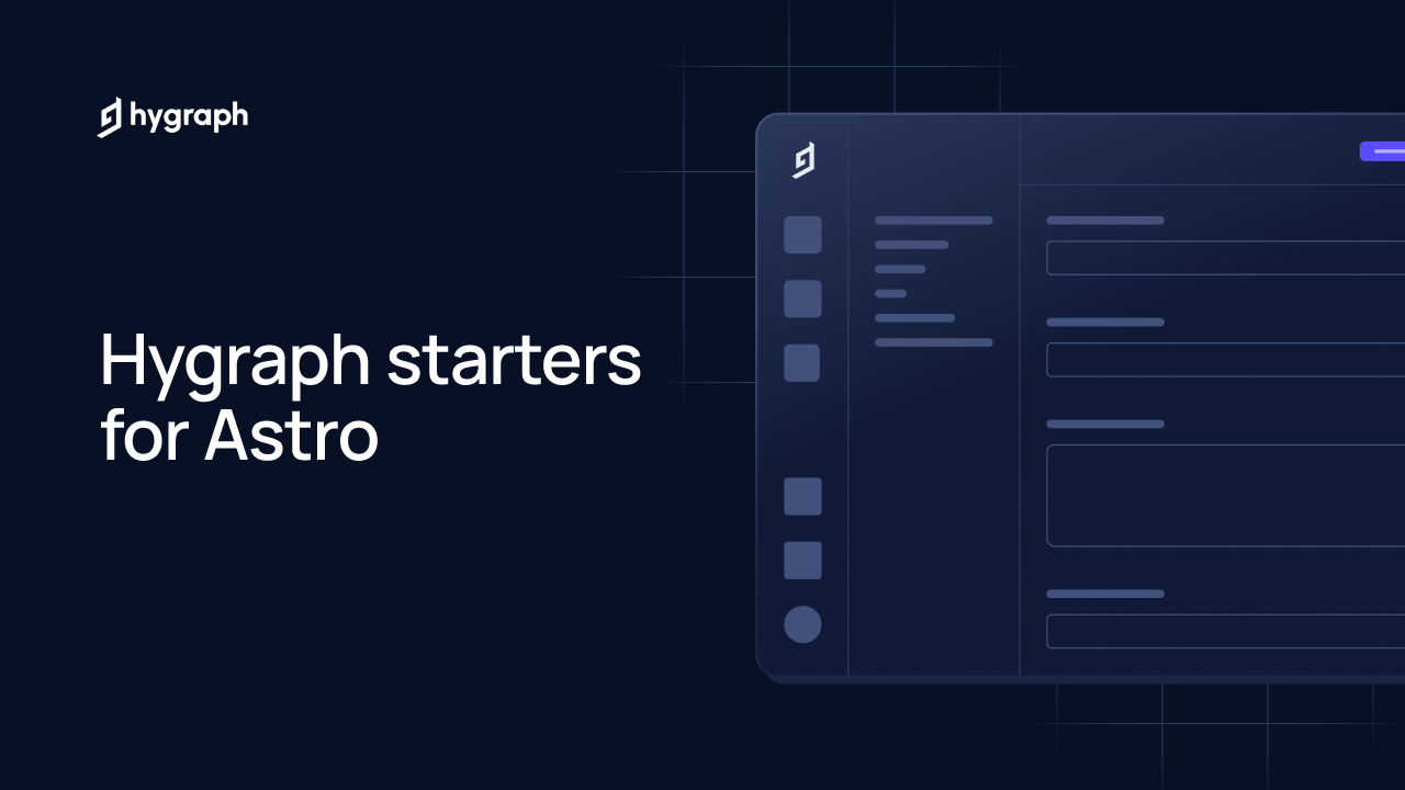Hygraph starters for Astro | Hygraph