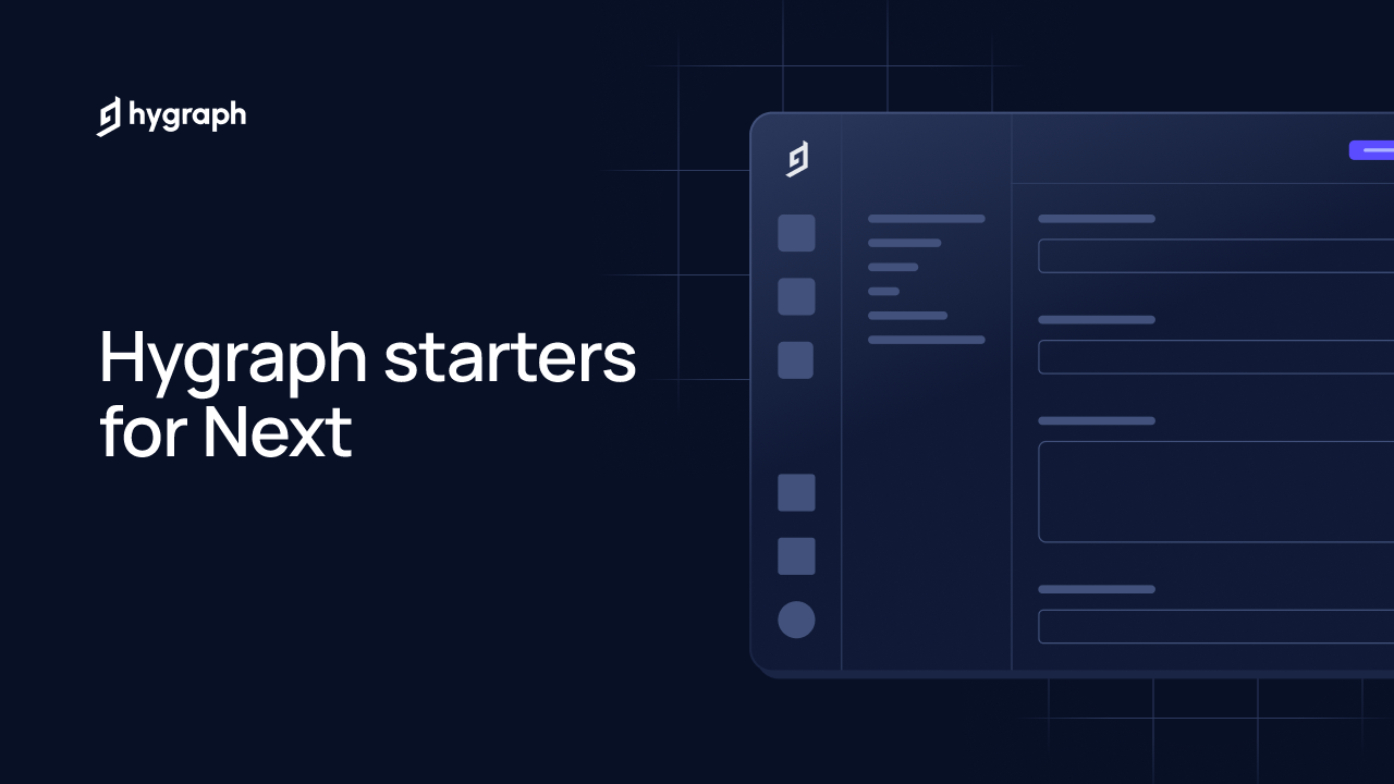 Hygraph starters for Next | Hygraph