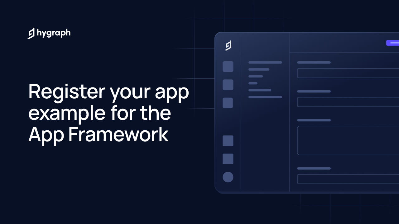 Register your app example for the App Framework | Hygraph