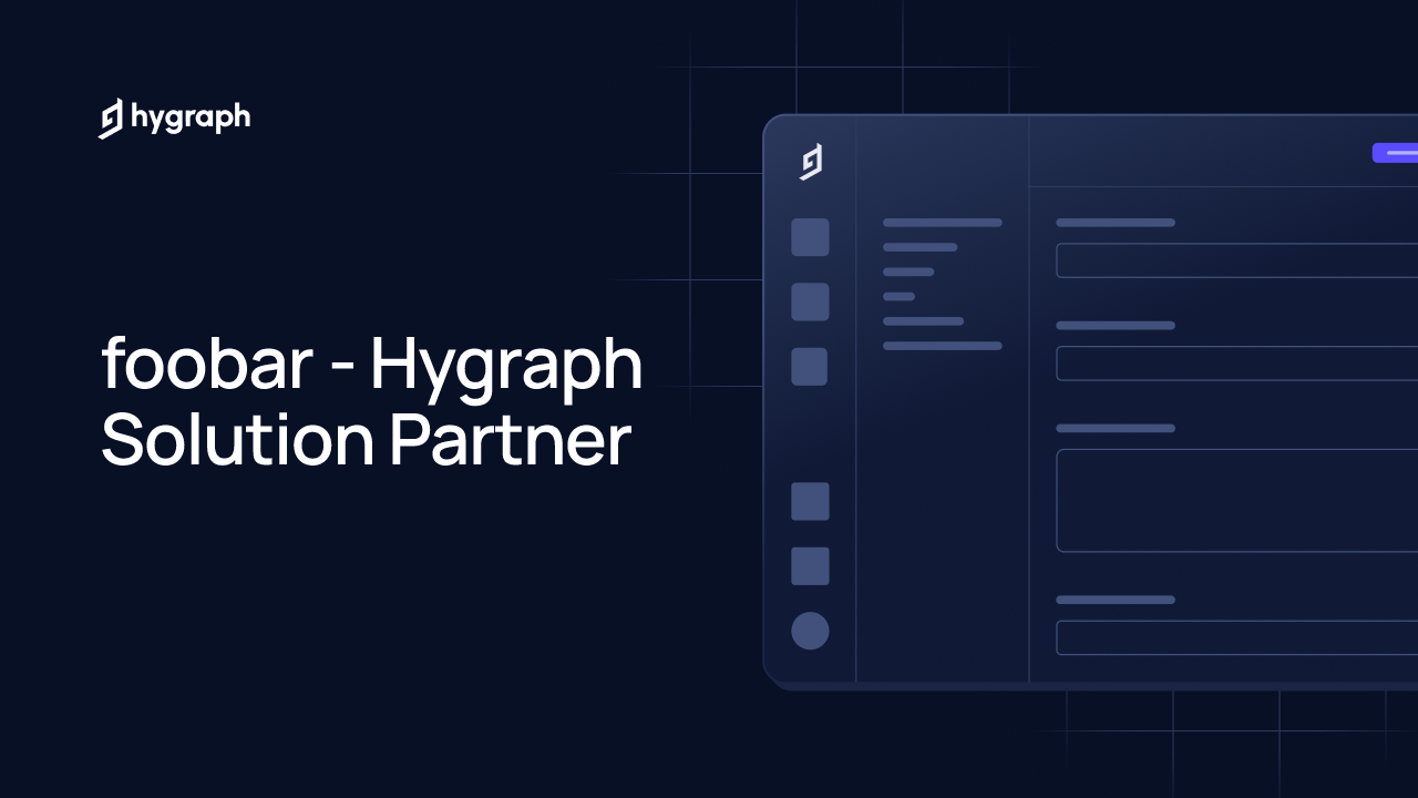 foobar - Hygraph Solution Partner | Hygraph